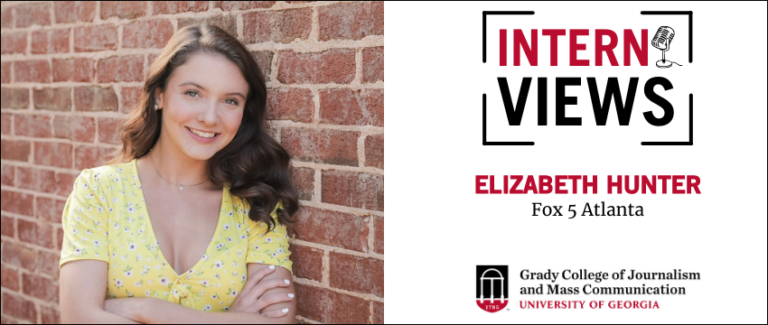 Grady InternViews: Elizabeth Hunter - Grady