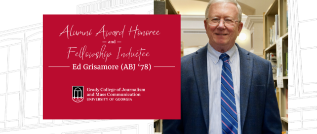 Fellowship Profile: Ed Grisamore (ABJ ’78) - Grady